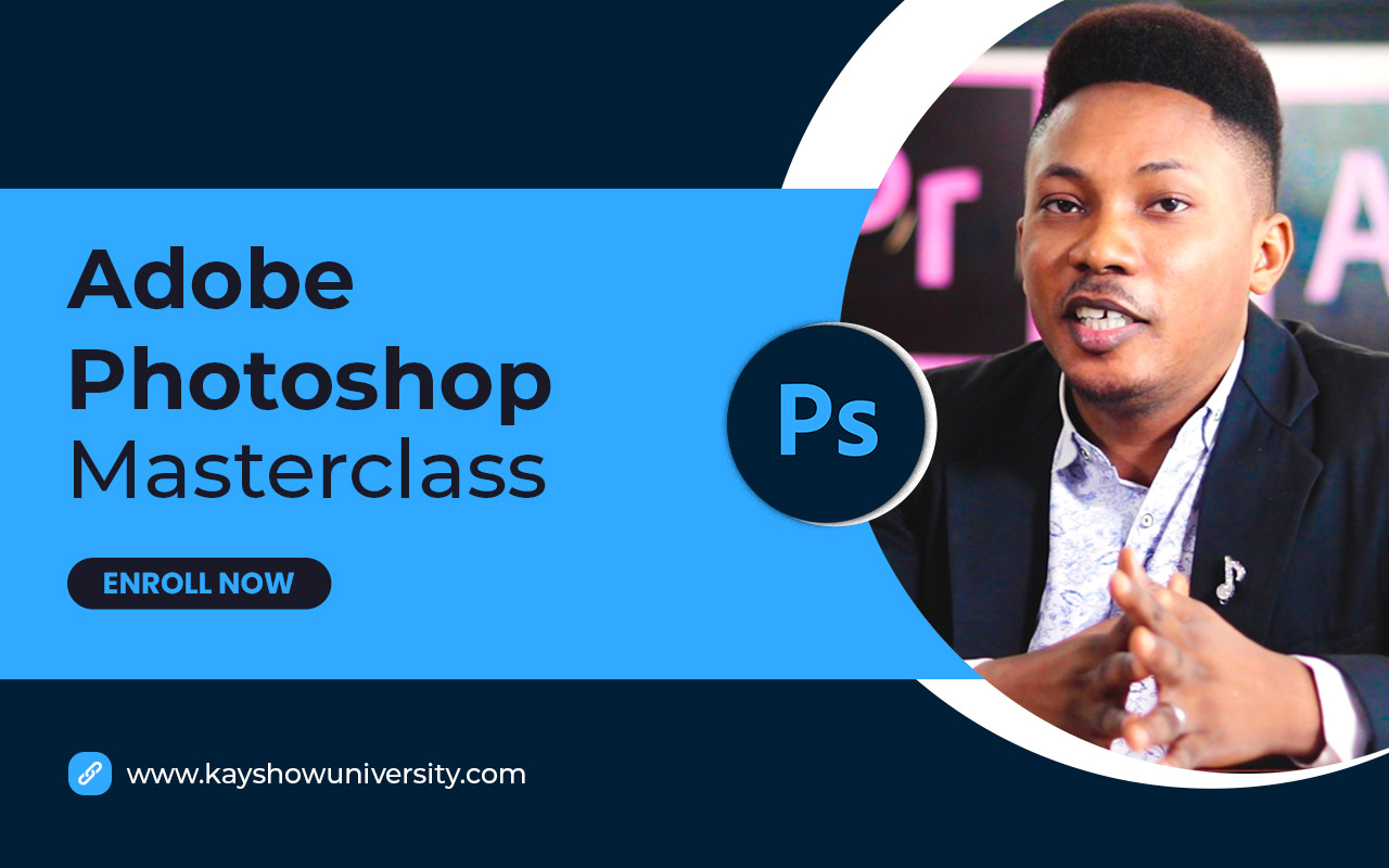 Adobe Photoshop MasterClass Kayshow University